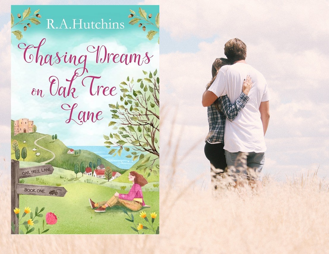 “Chasing Dreams on Oak Tree Lane” by R.A. Hutchins – Eve's Book Diary